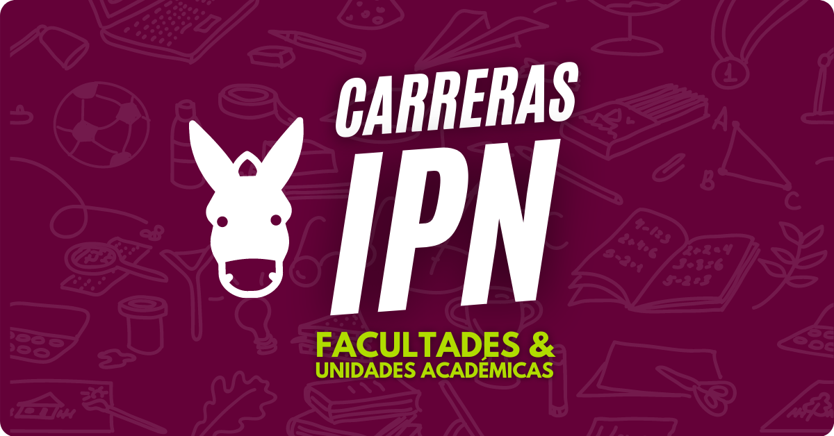 Carreras IPN | Conoce toda la oferta educativa del IPN | Lista completa
