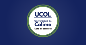 Oferta Educativa de la UCOL | Conoce la lista de carreras de la UCOL.