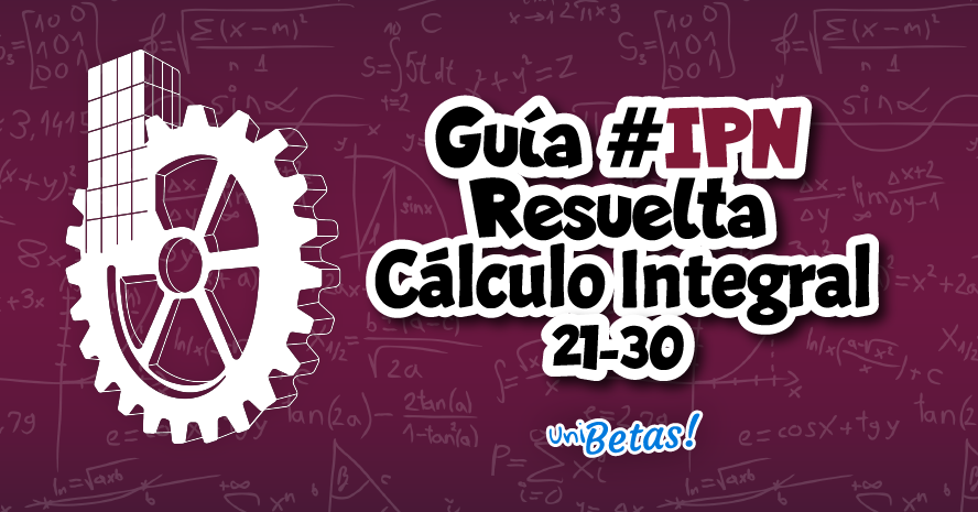 Guía IPN | Cálculo Diferencial | Reactivos del 21 al 30 resueltos