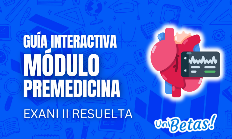 Guía interactiva EXANI II Premedicina Resuelta