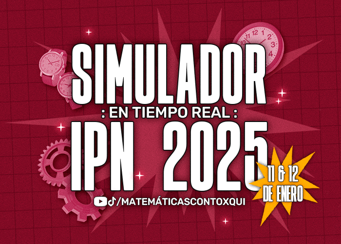 Examen simulacro IPN - 11 y 12 de enero