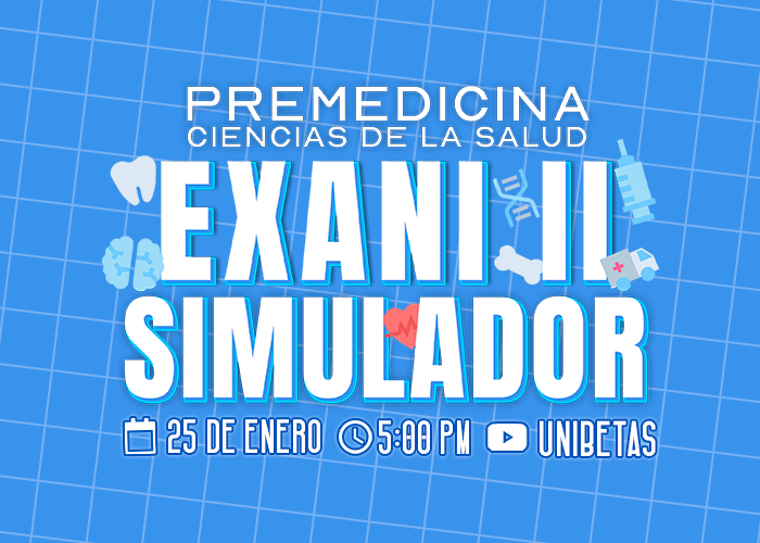 Examen Simulador Exani II 2025 - 25 de enero