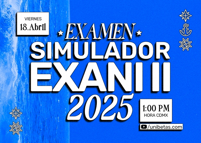 Examen Simulador Exani II 2025 - 18 de abril